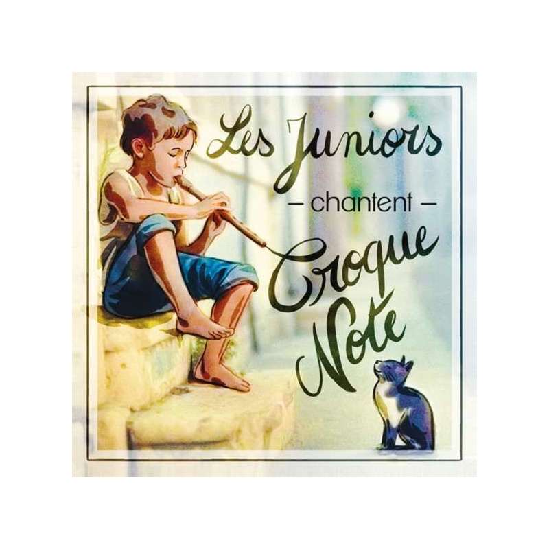 Les Juniors, Les Juniors chantent Croque Note, Variétés françaises ...